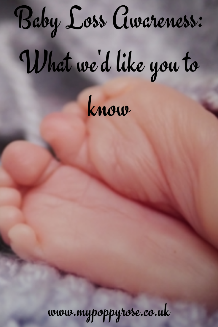 Baby Loss Awareness: What we'd like you to know - Poppy Rose